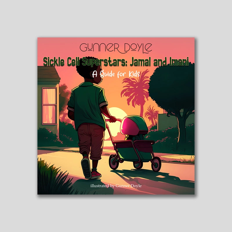Sickle Cell Superstars: Jamal and Imani: A Guide for Kids – gunnerdoyle